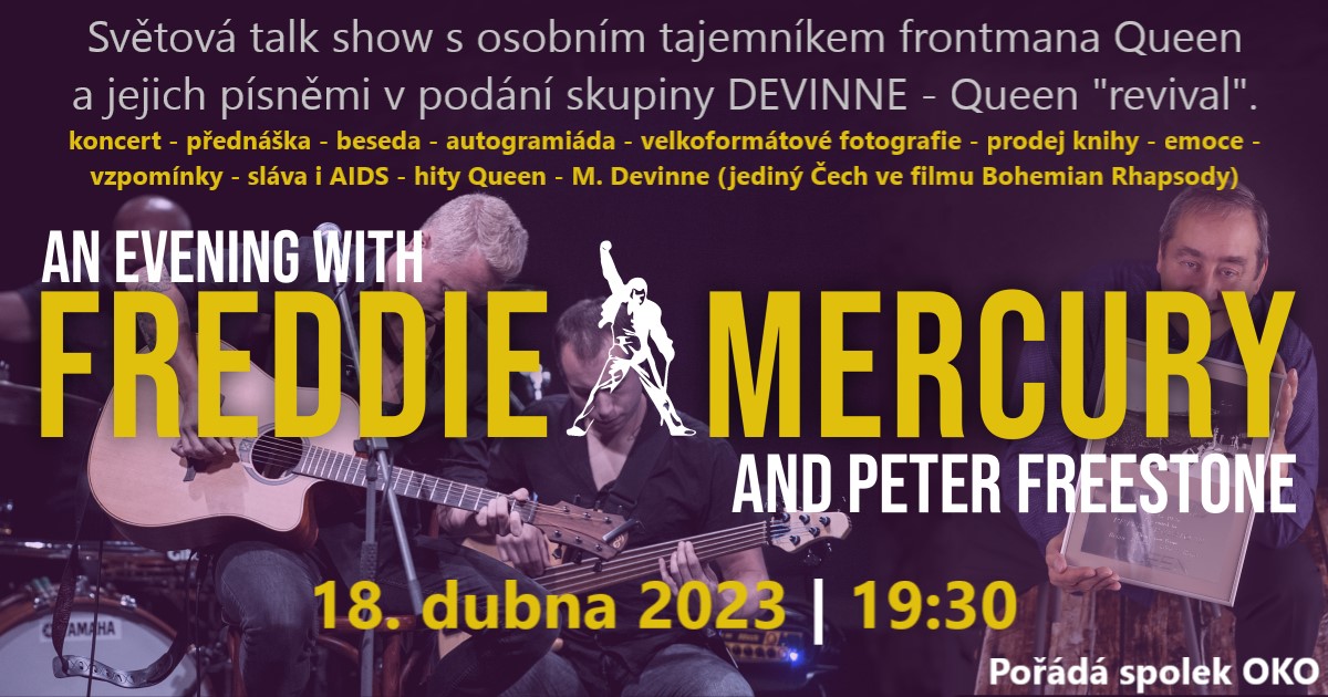 Talk show – Freddie Mercury, Queen, Freestone, Devinne – Spolek OKO
